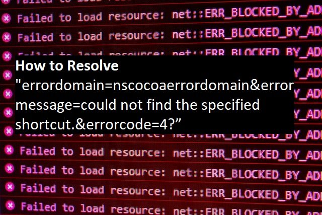 Errordomainnscocoaerrordomainanderrormessagecould Not Find The Specified Shortcutanderrorcode4 